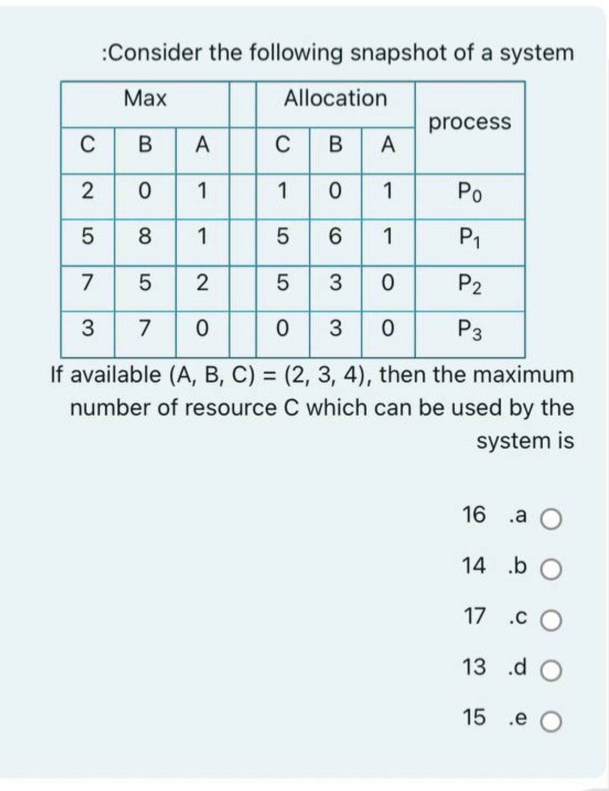 :Consider the following snapshot of a system | StudyX