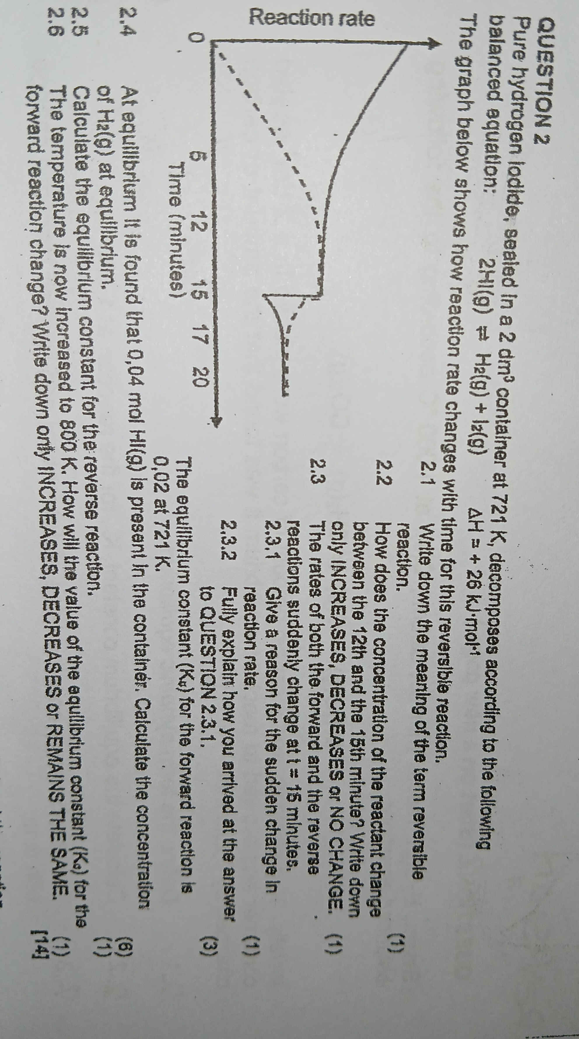 QUESTION 2 Pure hydrogen iodide, sealed in a | StudyX