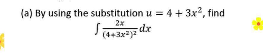 (a) By using the substitution $u = 4 + | StudyX