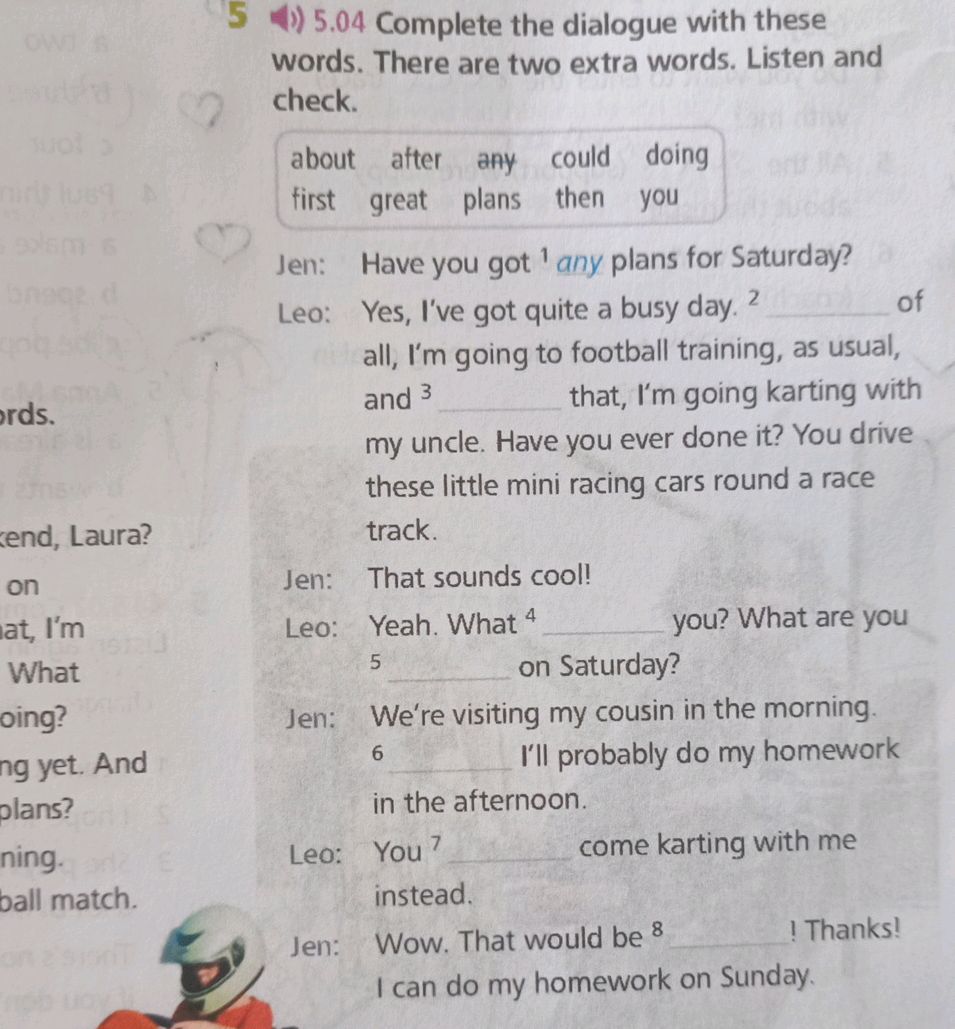 Complete the dialogue with these words. | StudyX