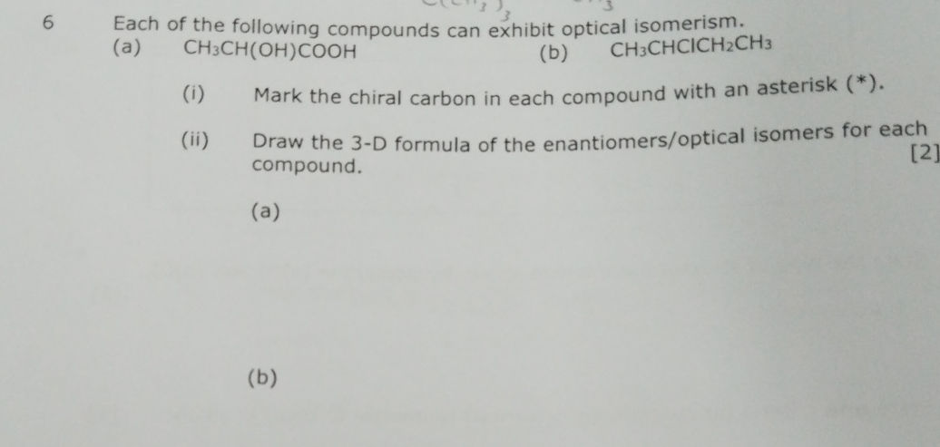6 Each of the following compounds can | StudyX