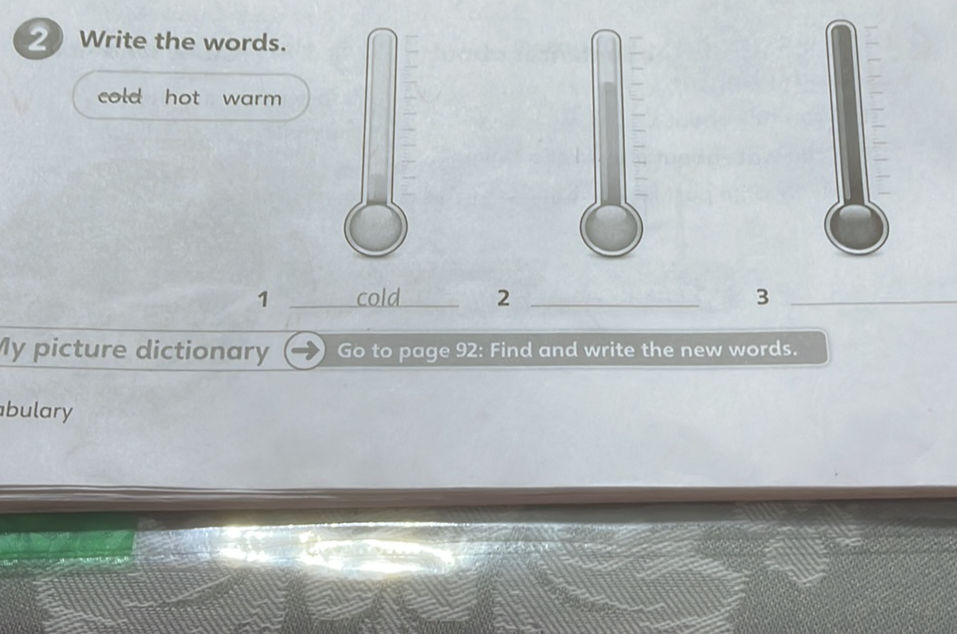 2 Write the words. cold hot warm 1 ____ | StudyX