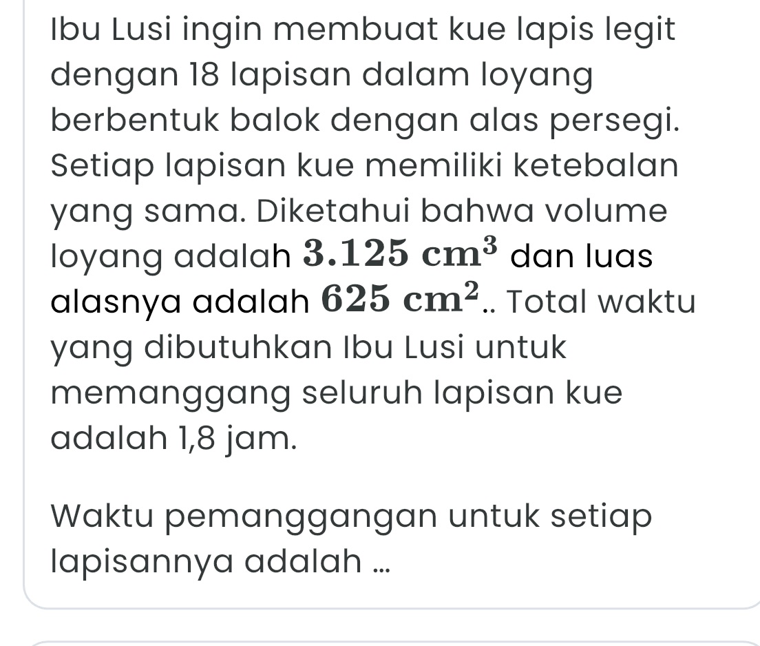 Ibu Lusi ingin membuat kue lapis legit | StudyX