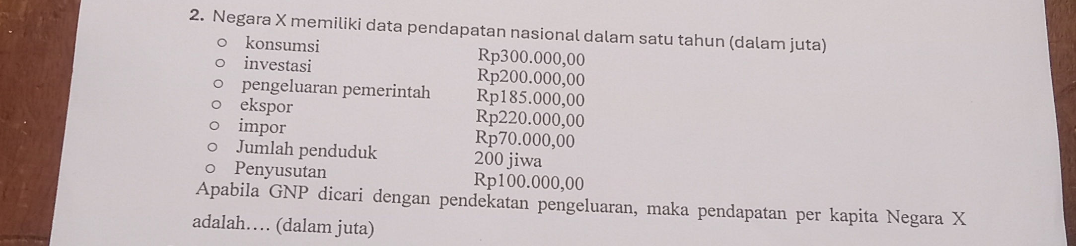 2. Negara X memiliki data pendapatan | StudyX