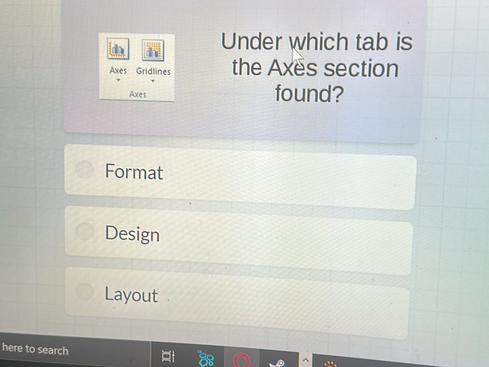 Under which tab is the Axes section found? | StudyX