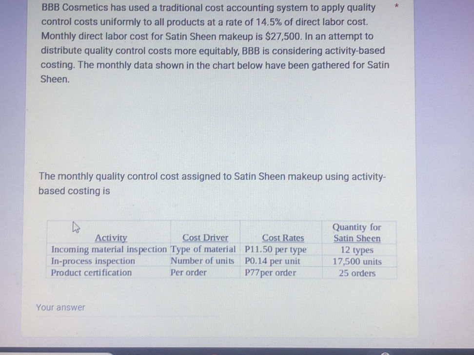BBB Cosmetics has used a traditional cost | StudyX