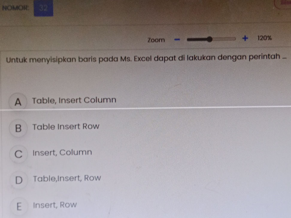 Untuk menyisipkan baris pada Ms. Excel dapat | StudyX