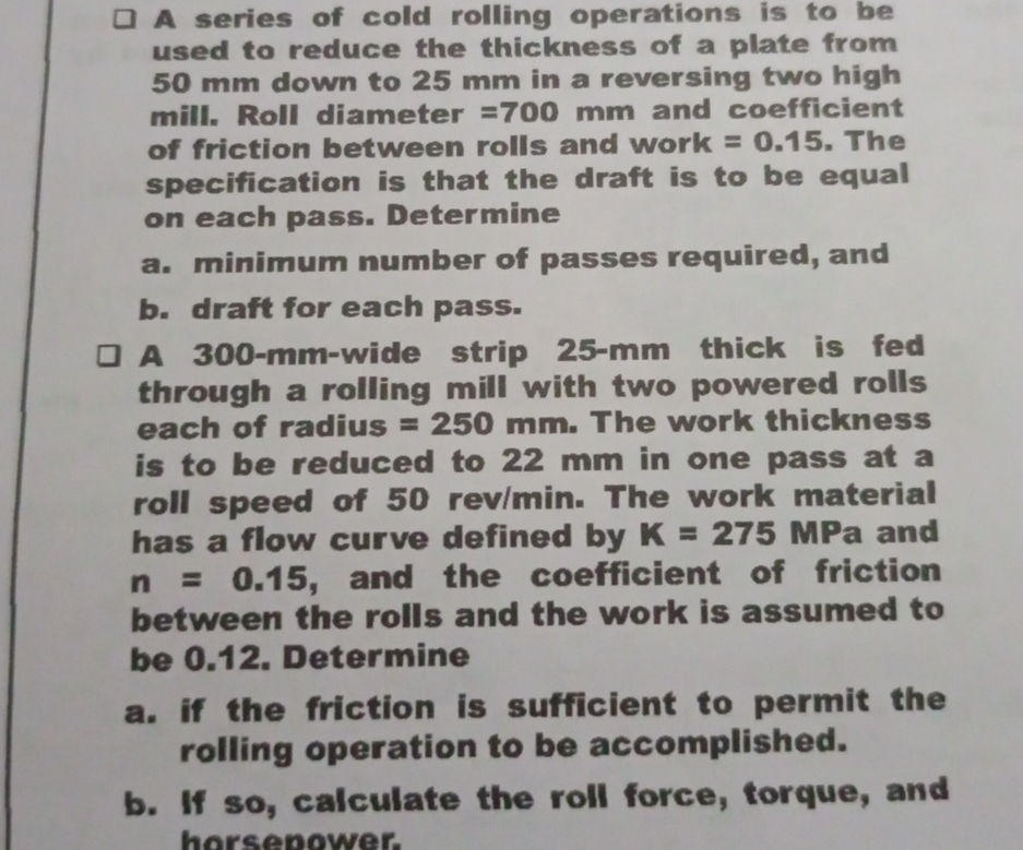 A series of cold rolling operations is to be | StudyX