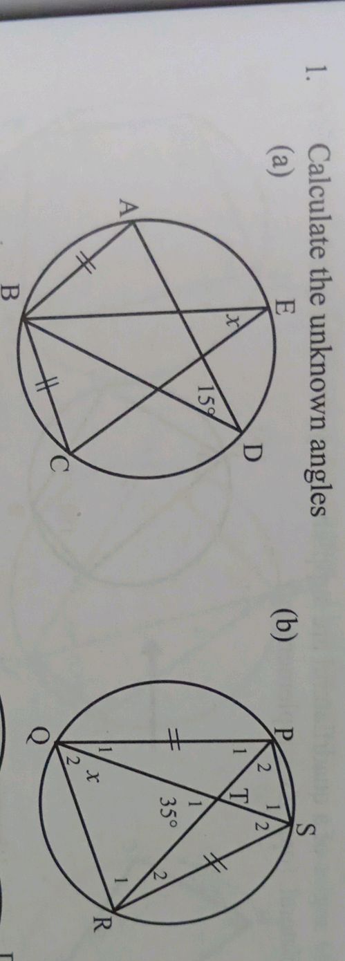 1. Calculate the unknown angles (a) (b) | StudyX
