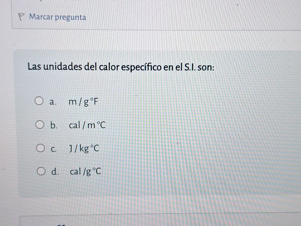 Las unidades del calor específico en el S.I. | StudyX