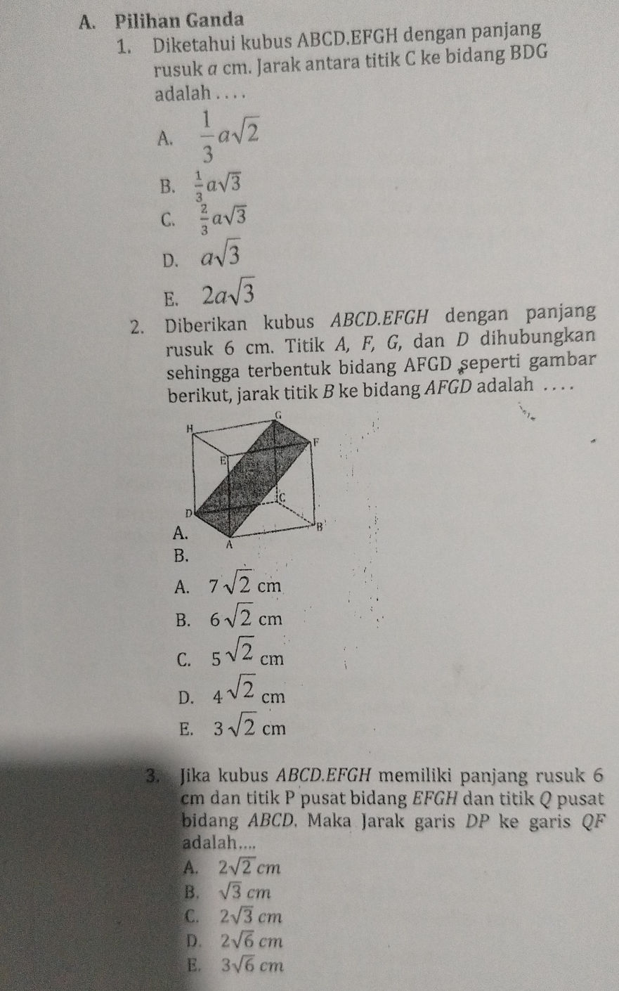 1. Diketahui kubus ABCDEFGH dengan panjang | StudyX