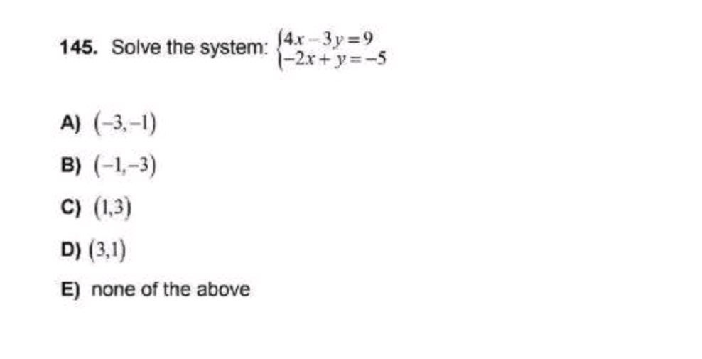 145. Solve the system: \ 4x - 3y = 9 -2x + | StudyX
