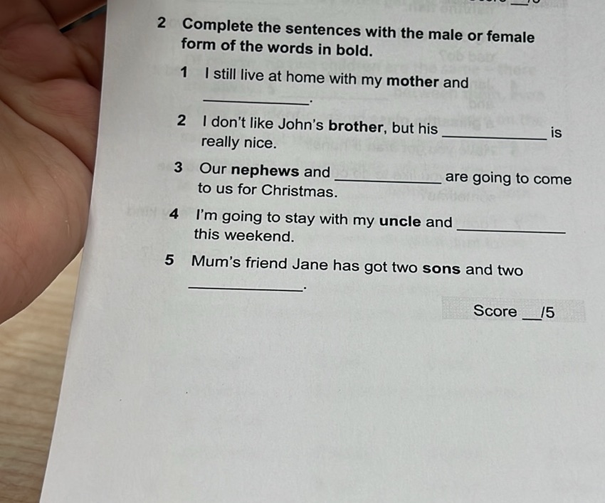 2 Complete the sentences with the male or | StudyX