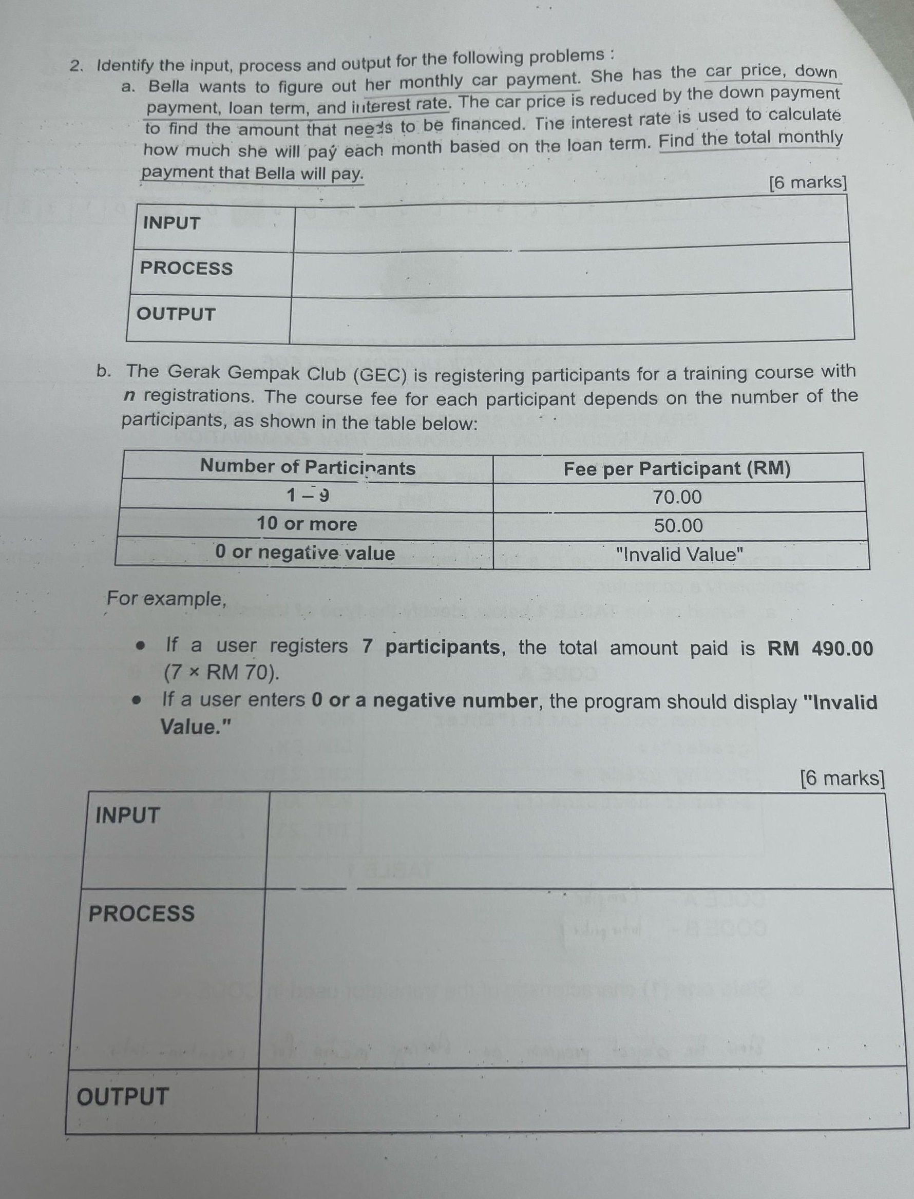 2. Identify the input, process and output | StudyX