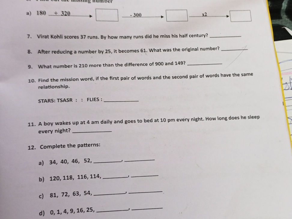 a) 180 + 320 -> -> -300 -> x2 -> 7. | StudyX