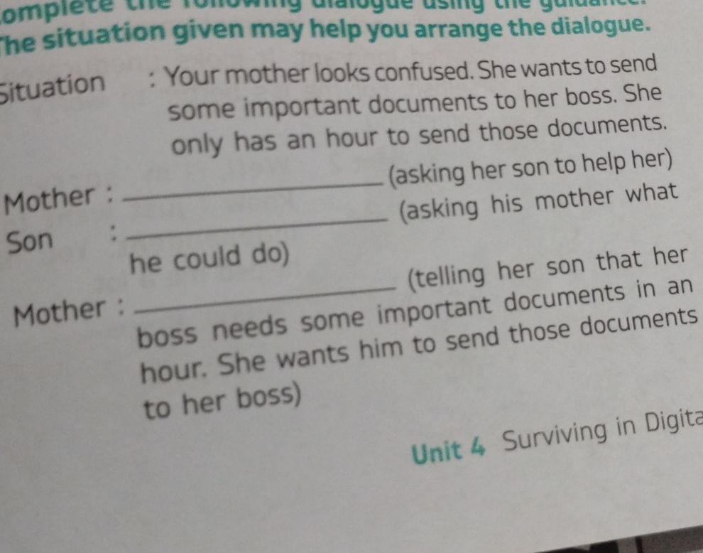 Complete the following dialogue using the | StudyX