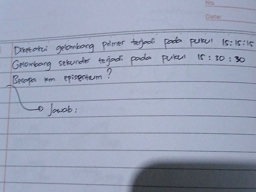 Diketahui gelombang primer terjadi pada | StudyX