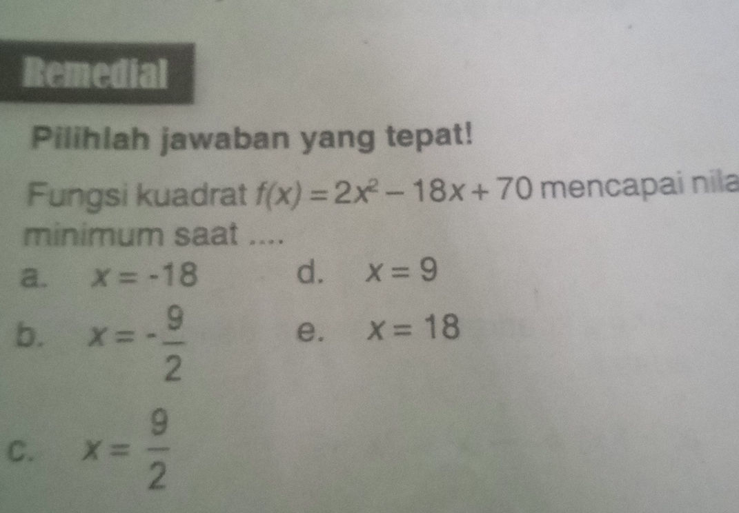 Fungsi kuadrat $f(x) = 2x^2 - 18x + 70$ | StudyX