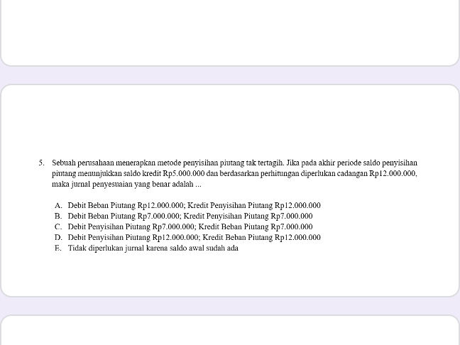 5. Sebuah perusahaan menerapkan metode | StudyX