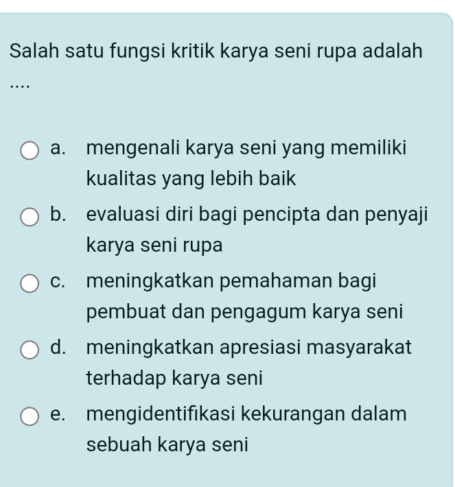 Salah satu fungsi kritik karya seni rupa | StudyX