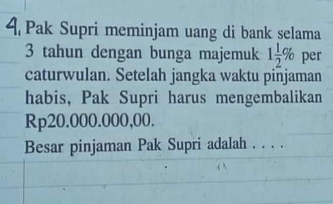 4, Pak Supri meminjam uang di bank selama 3 | StudyX