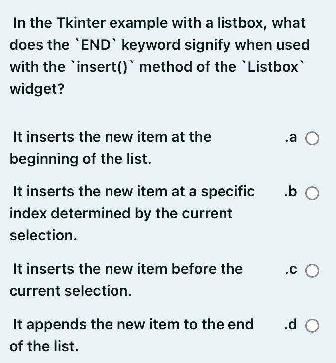 In the Tkinter example with a listbox, what | StudyX