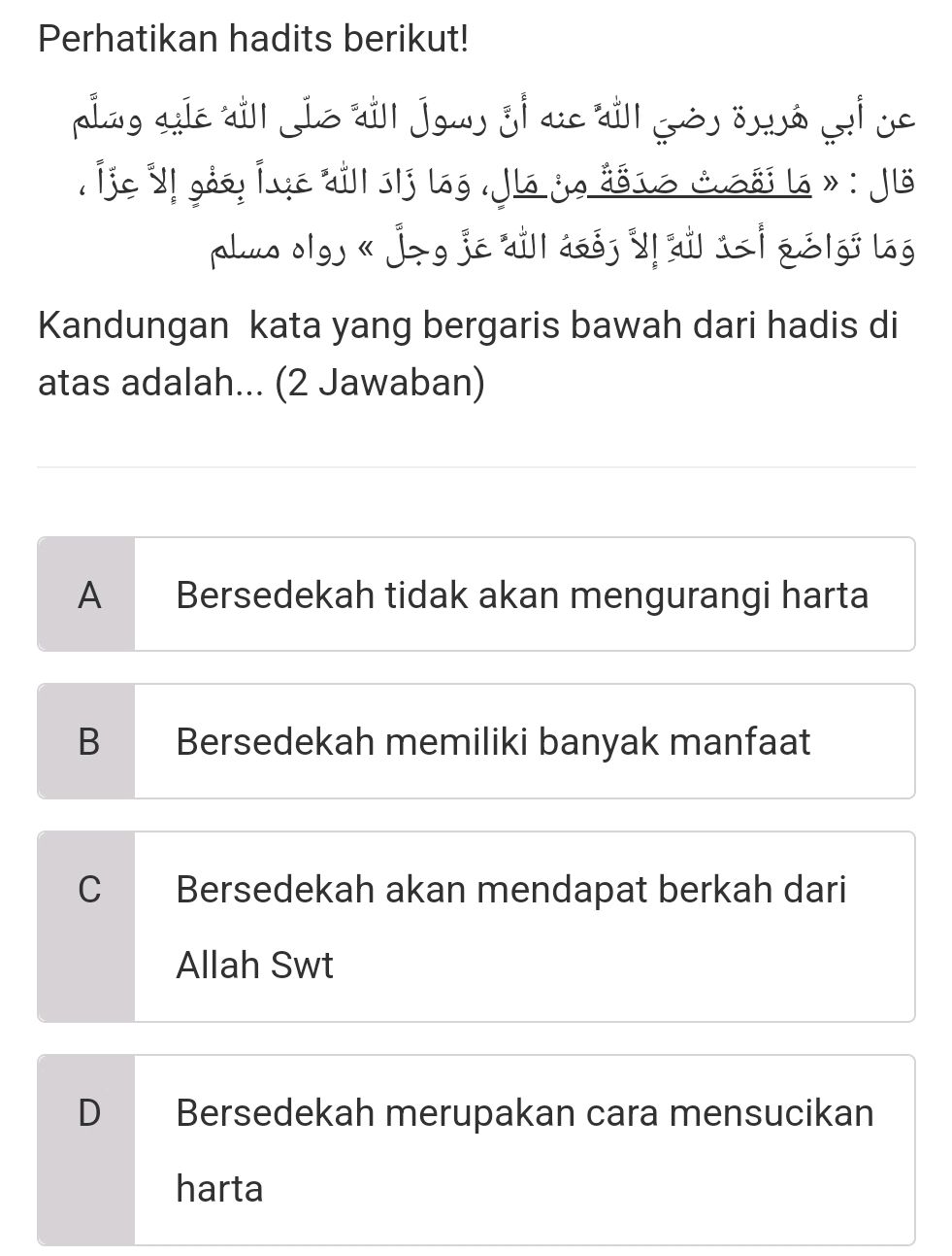Perhatikan hadits berikut! عن أبي هريرة رضي | StudyX