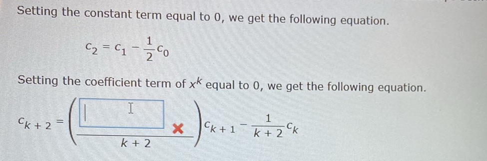 Setting the constant term equal to 0, we get | StudyX