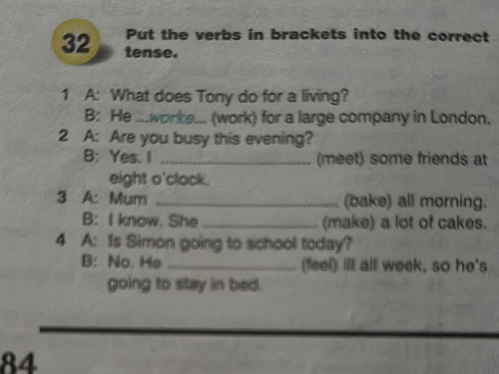 Put the verbs in brackets into the correct | StudyX
