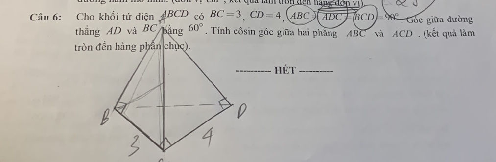 Câu 6: Cho khối tứ diện ABCD có BC = 3, CD = | StudyX