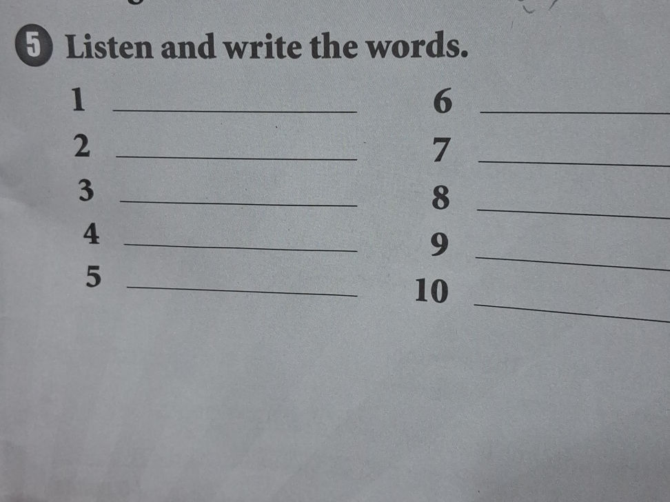 5 Listen and write the words. 1 | StudyX