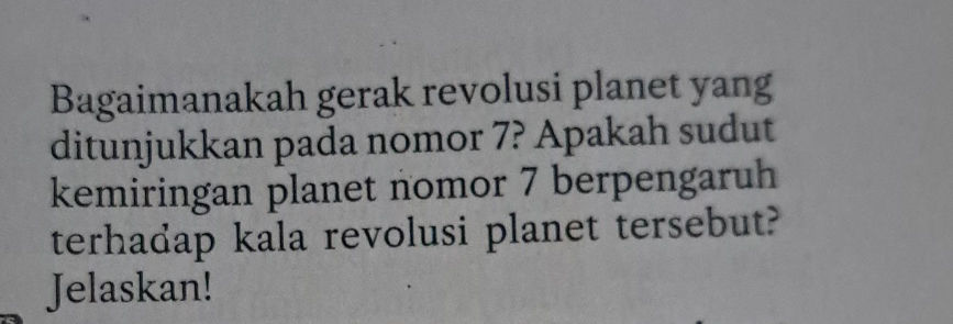 Bagaimanakah gerak revolusi planet yang | StudyX