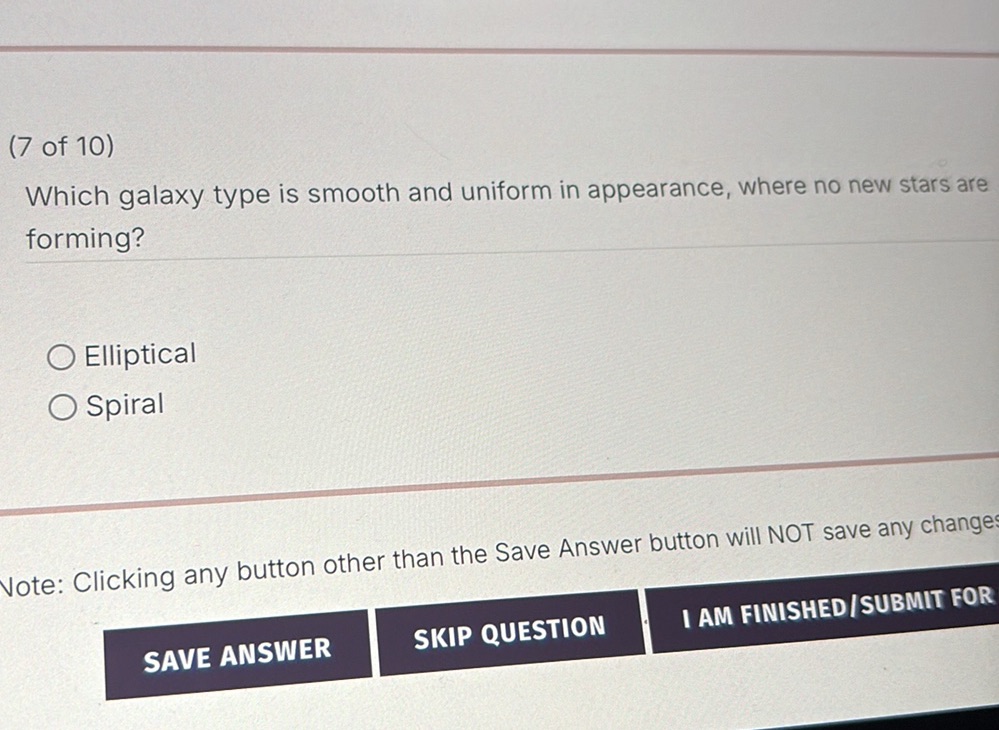 Which galaxy type is smooth and uniform in | StudyX