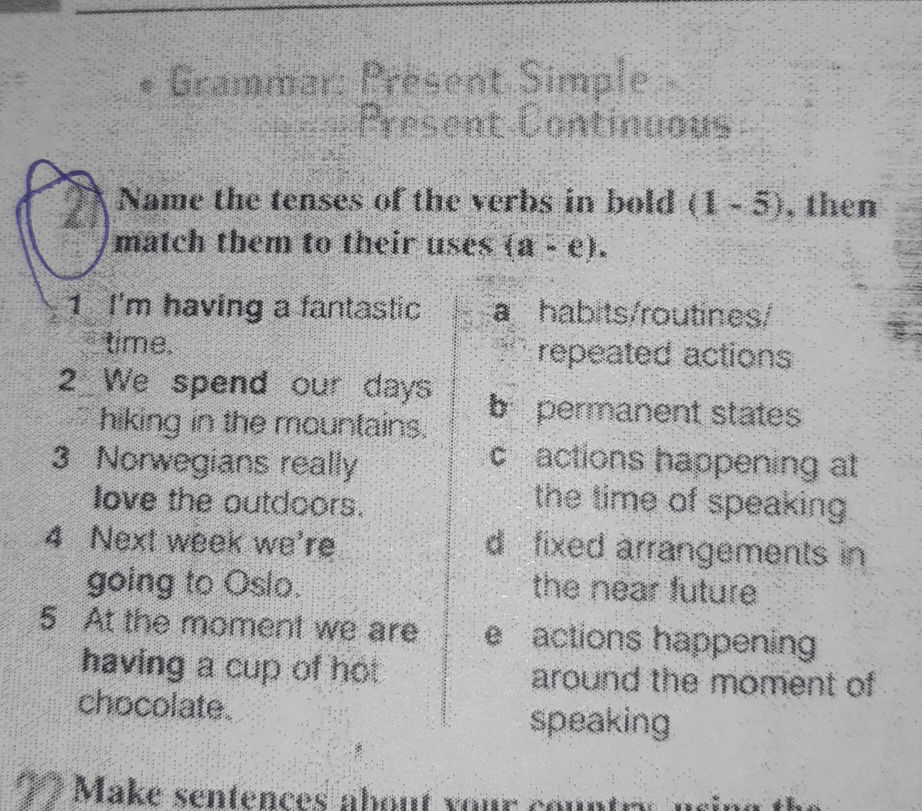 Name the tenses of the verbs in bold (1-5), | StudyX