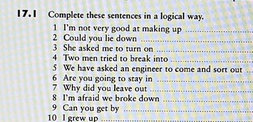 17.1 Complete these sentences in a logical | StudyX