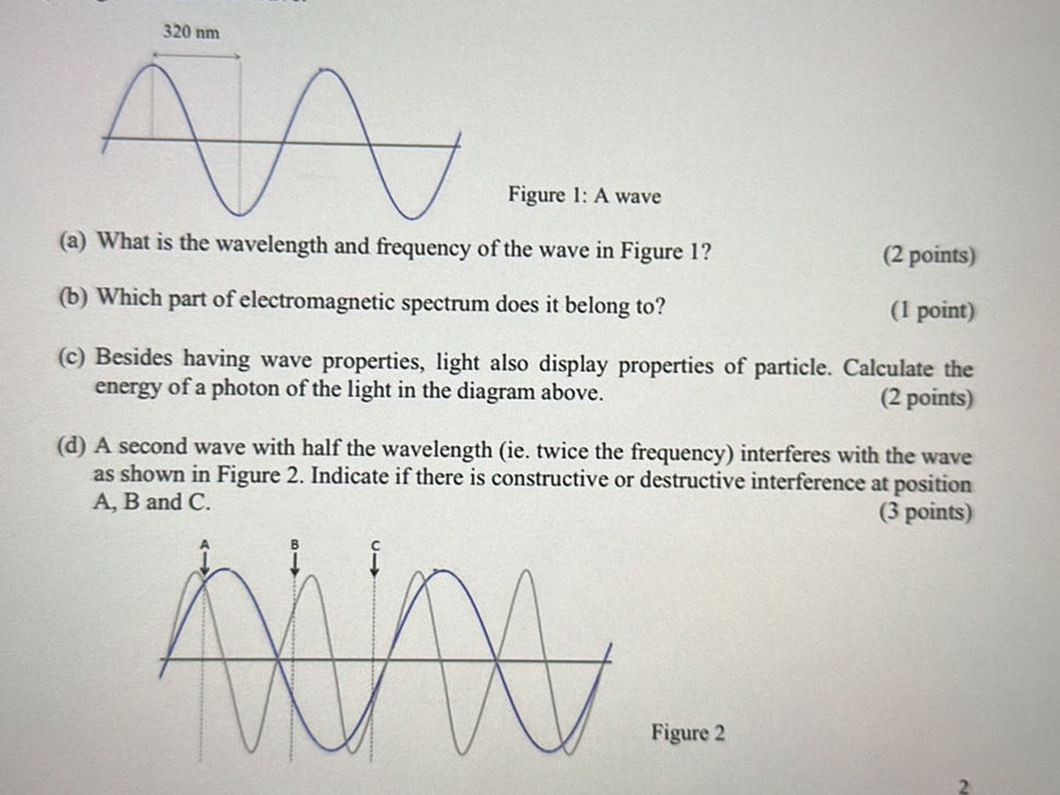 (a) What is the wavelength and frequency of | StudyX
