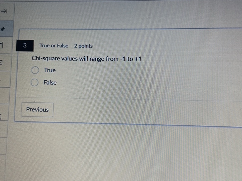 True or False 2 points Chi-square values | StudyX