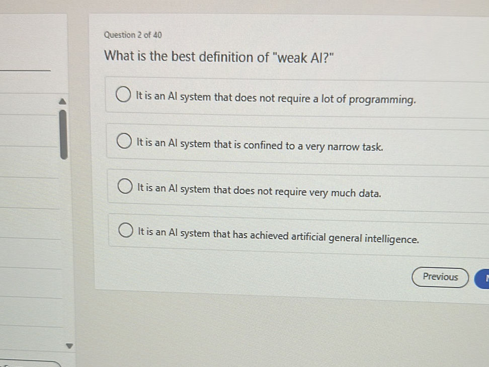What is the best definition of "weak AI?" | StudyX