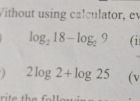 Without using calculator, evaluate: (i) $2