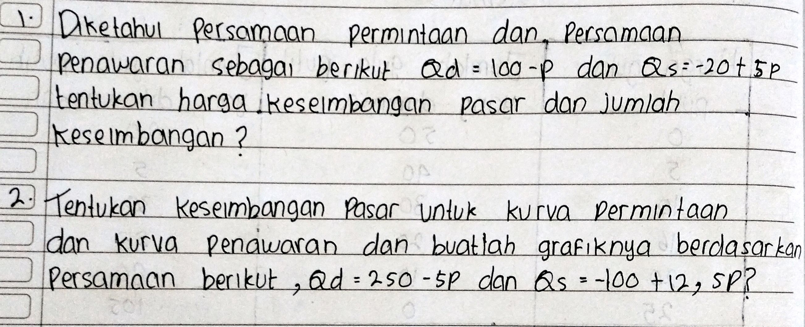 1. Diketahui Persamaan permintaan dan, | StudyX