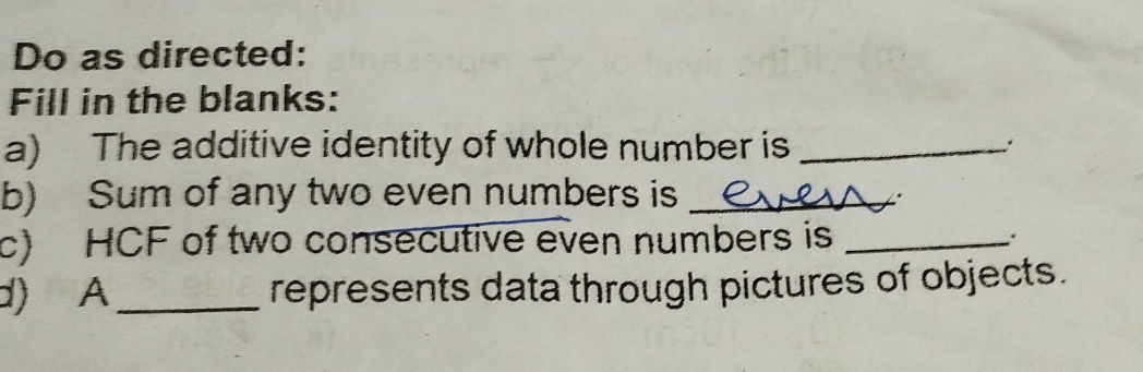 Do as directed: Fill in the blanks: a) The | StudyX