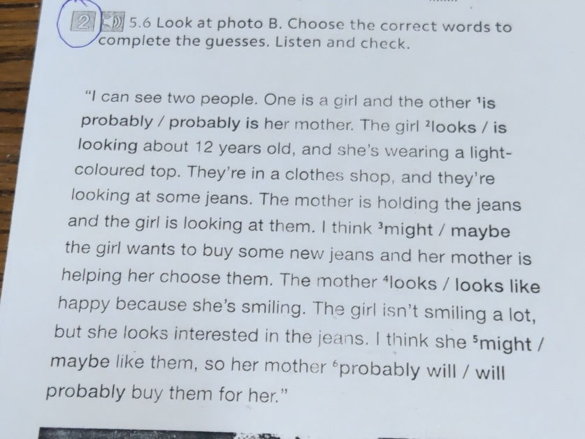 5. 6 Look at photo B. Choose the correct | StudyX