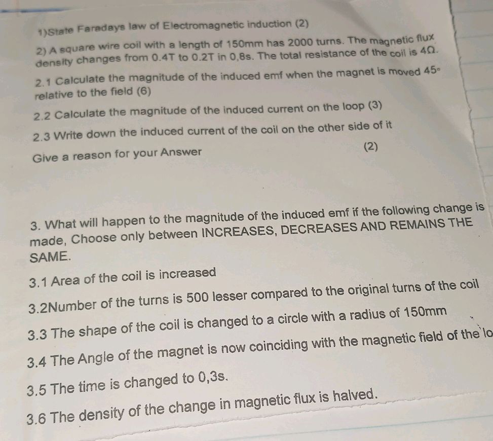 1) State Faraday's law of Electromagnetic | StudyX