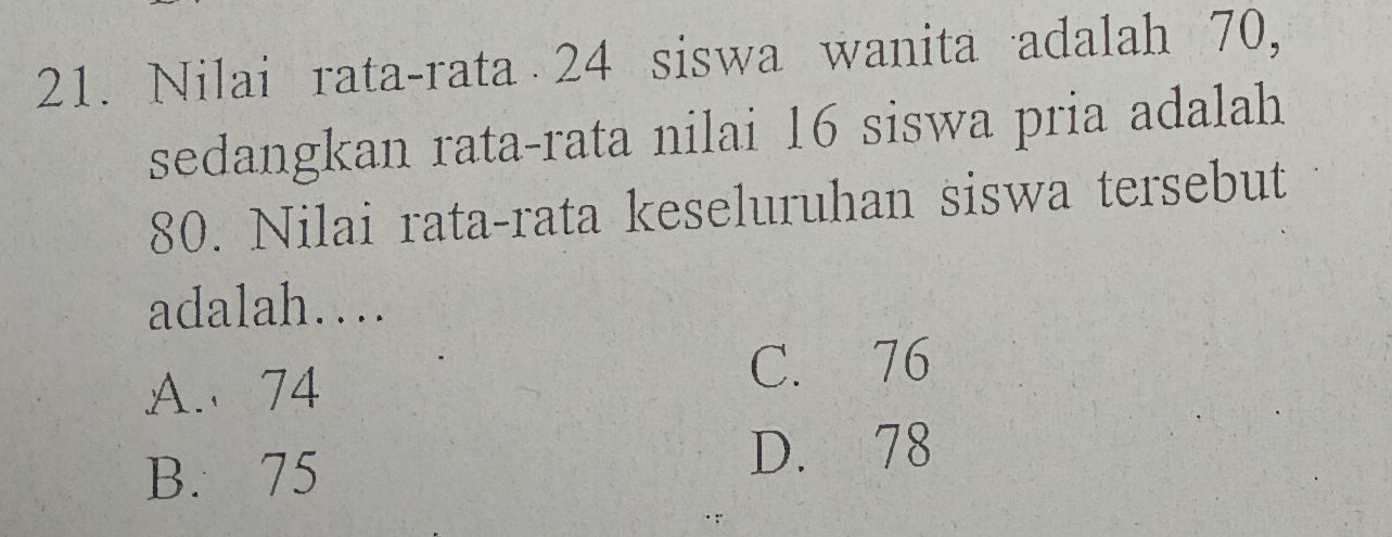 21. Nilai rata-rata 24 siswa wanita adalah | StudyX