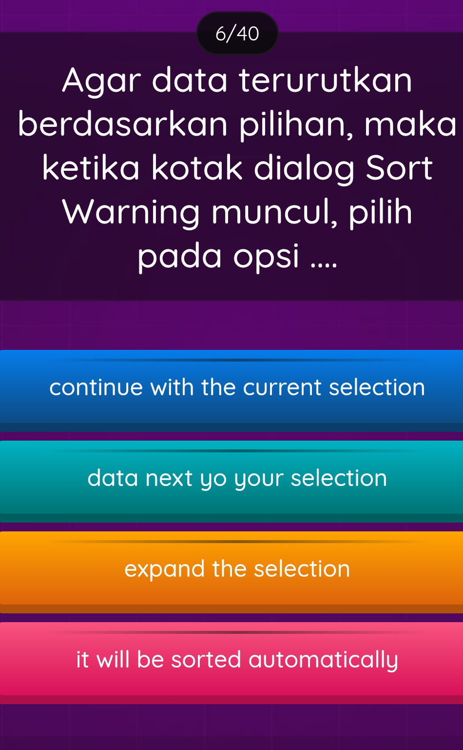 Agar data terurutkan berdasarkan pilihan, | StudyX