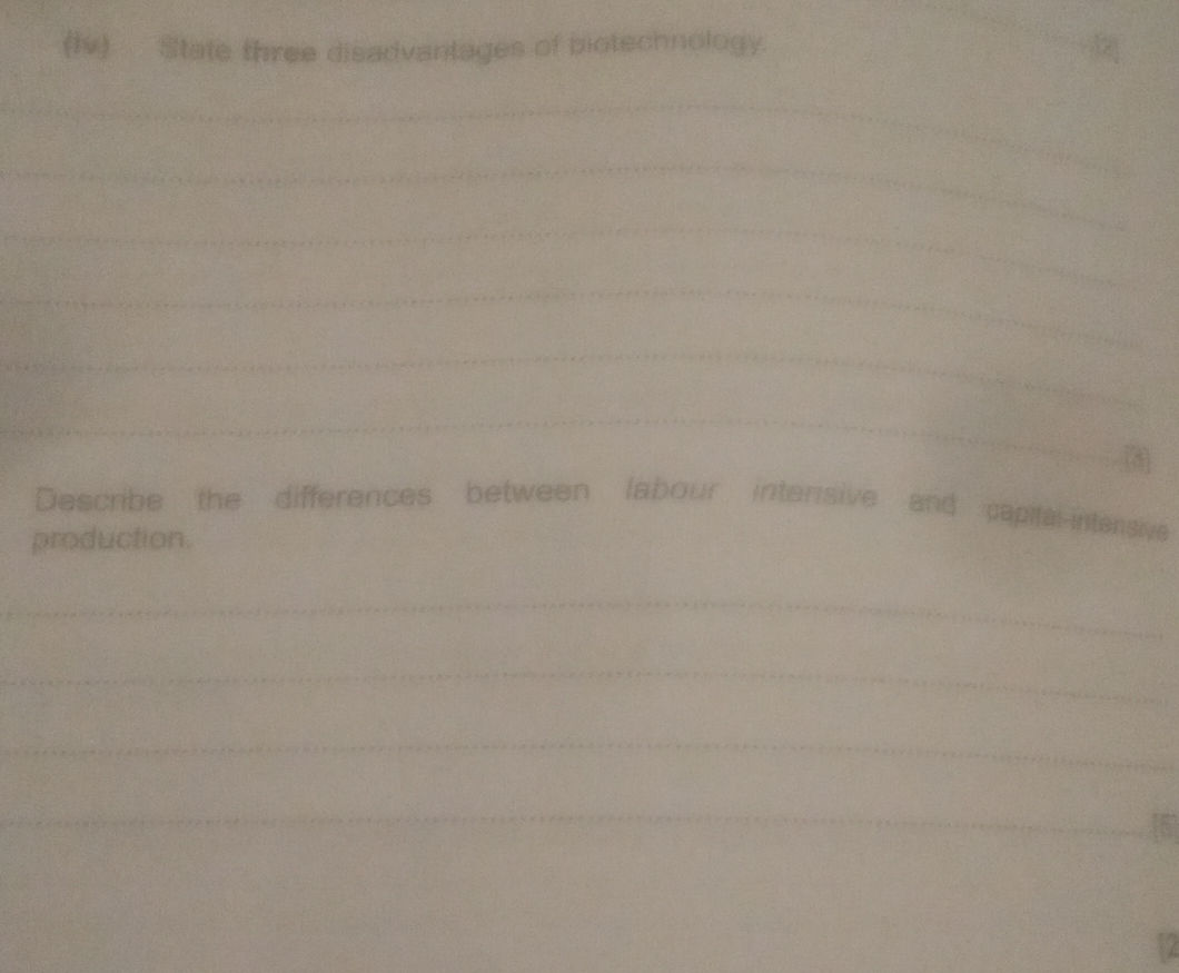 (iv) State three disadvantages of | StudyX