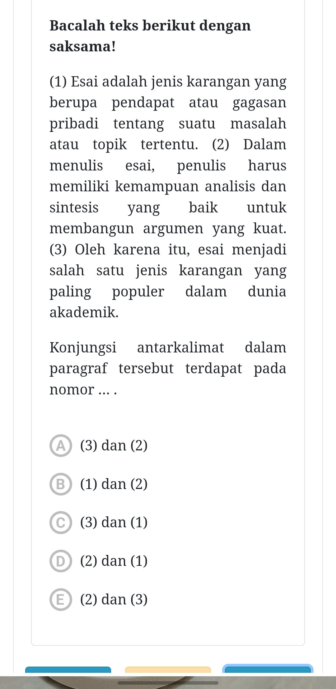 Bacalah teks berikut dengan saksama! (1) | StudyX