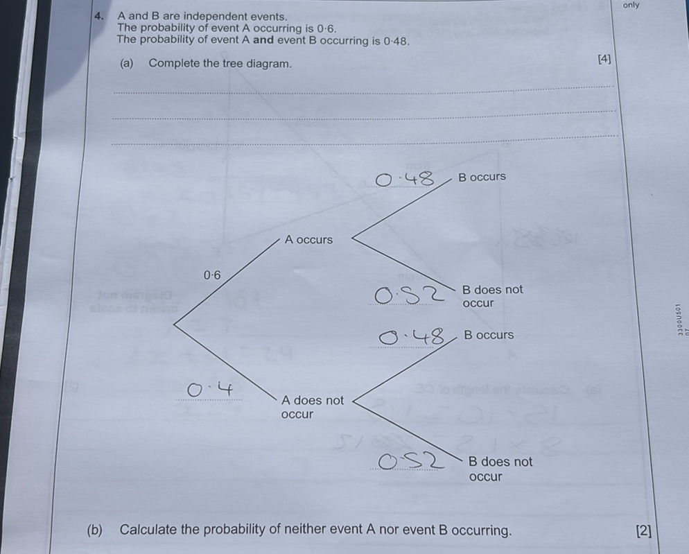 4. A and B are independent events. The | StudyX