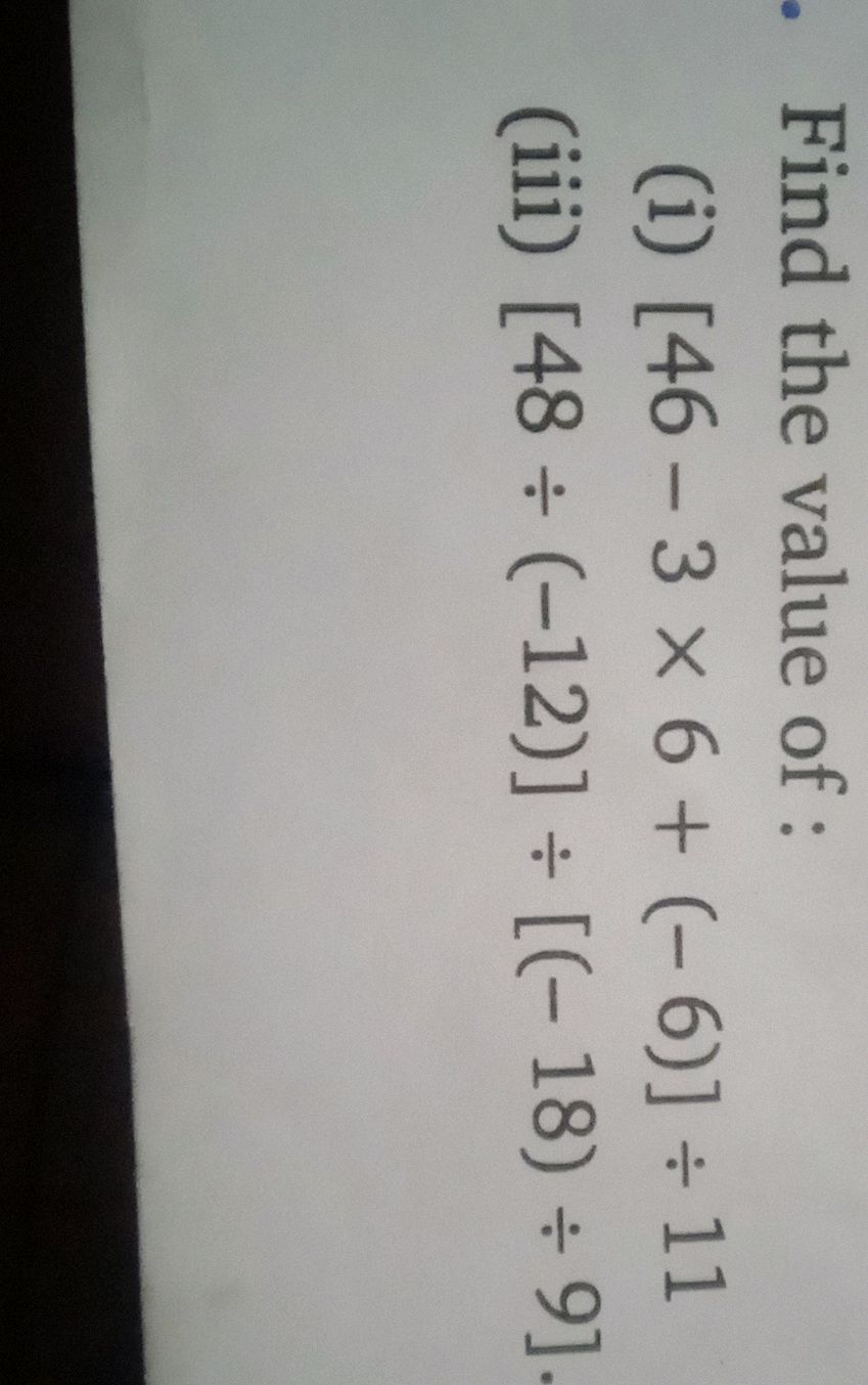 Find the value of: (i) $[46 - 3 6 + (-6)] | StudyX