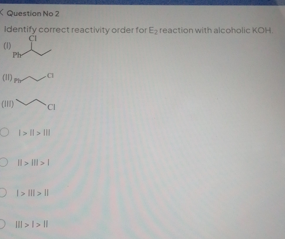 Identify correct reactivity order for E2 | StudyX